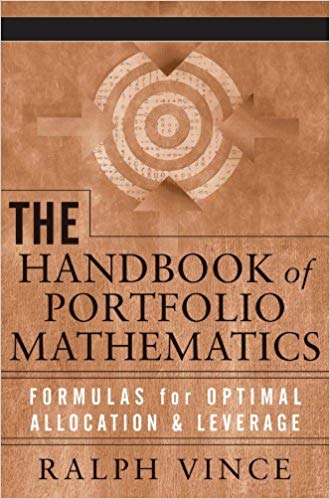 The Handbook of Portfolio Mathematics: Formulas for Optimal Allocation ...